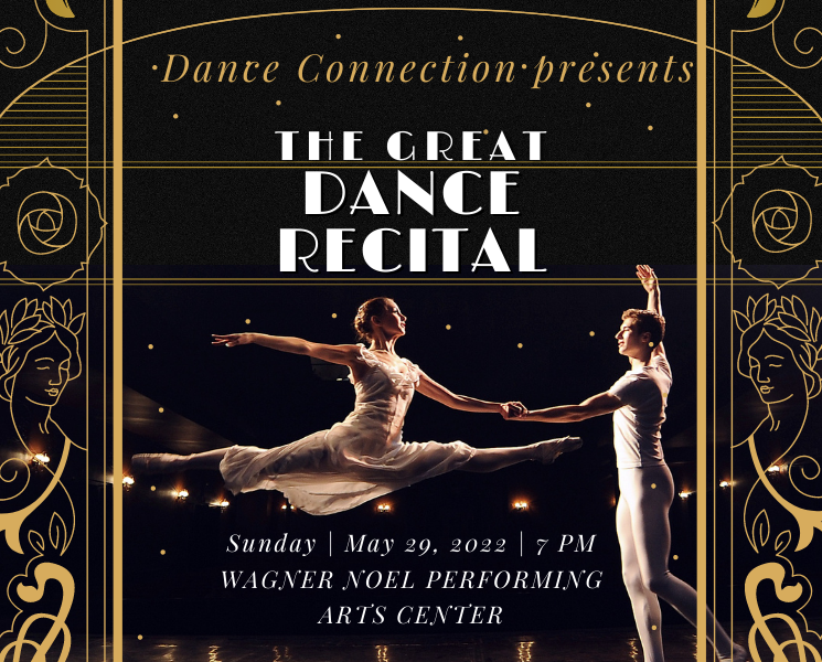 DANCE CONNECTION PRESENTS "THE GREAT DANCE RECITAL" | Wagner Noël